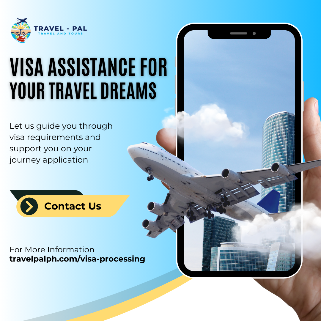 VISA Assistance - Travel-Pal Travel and Tours